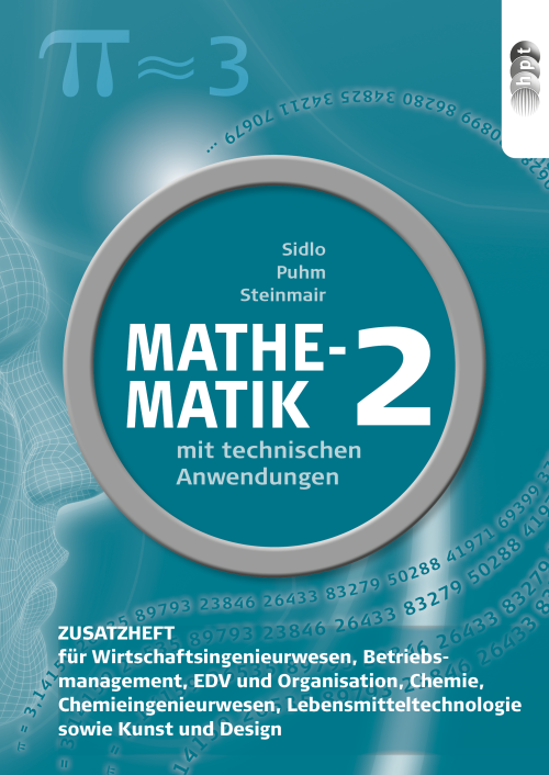 Mathematik mit technischen Anwendungen, Zusatzheft zu Band 2 für ...
