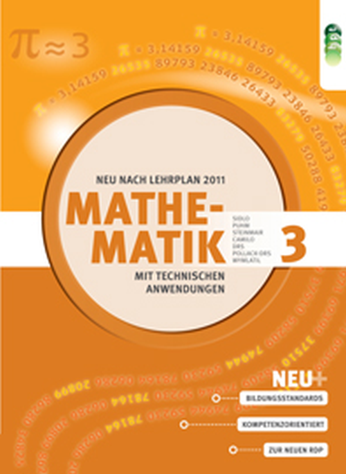 Mathematik mit technischen Anwendungen, Band 3 – Lehrplan 2011 | Verlag ...