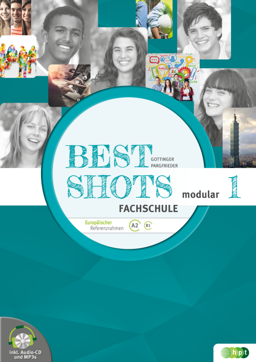 Best Shots 1 - modular. Fachschule inkl. Audio-CD + E-Book | Verlag ...
