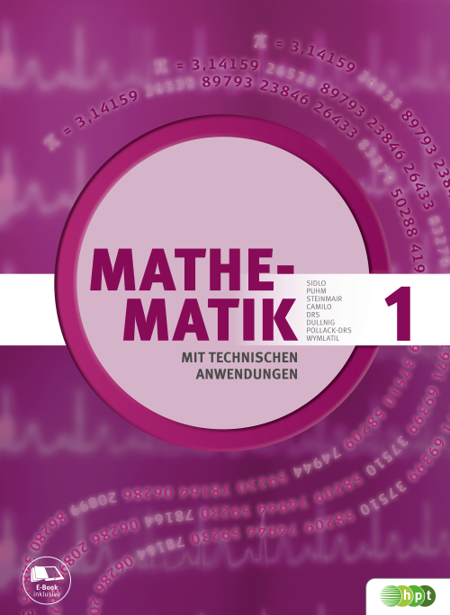 Mathematik mit technischen Anwendungen, Band 1 – neu nach Lehrplan 2015 ...